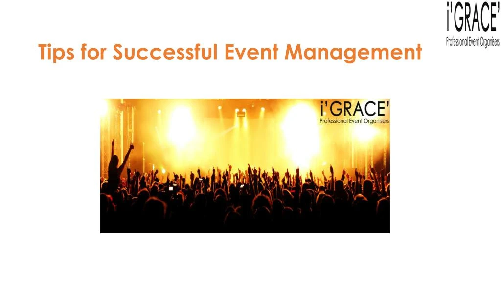 PPT - What is Event?Tips for Successful Event Management PowerPoint ...
