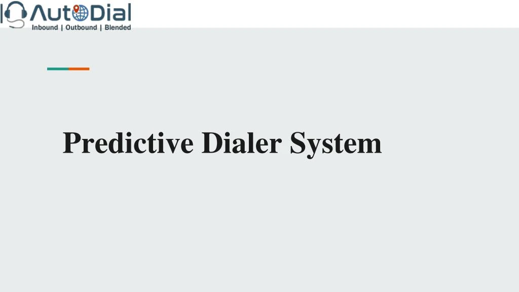 PPT - Function of predictive dialer system PowerPoint Presentation ...
