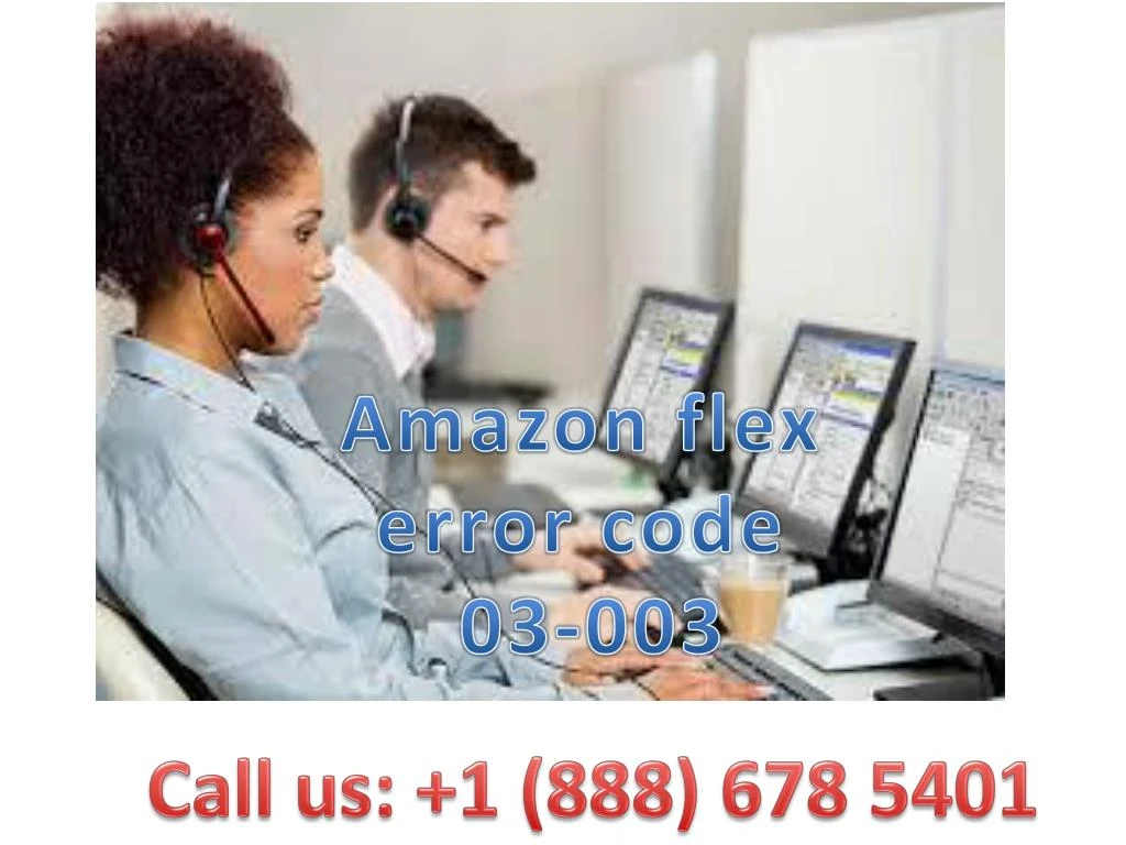PPT - How To Fix Amazon flex error code 03-003 PowerPoint Presentation - ID:7950341