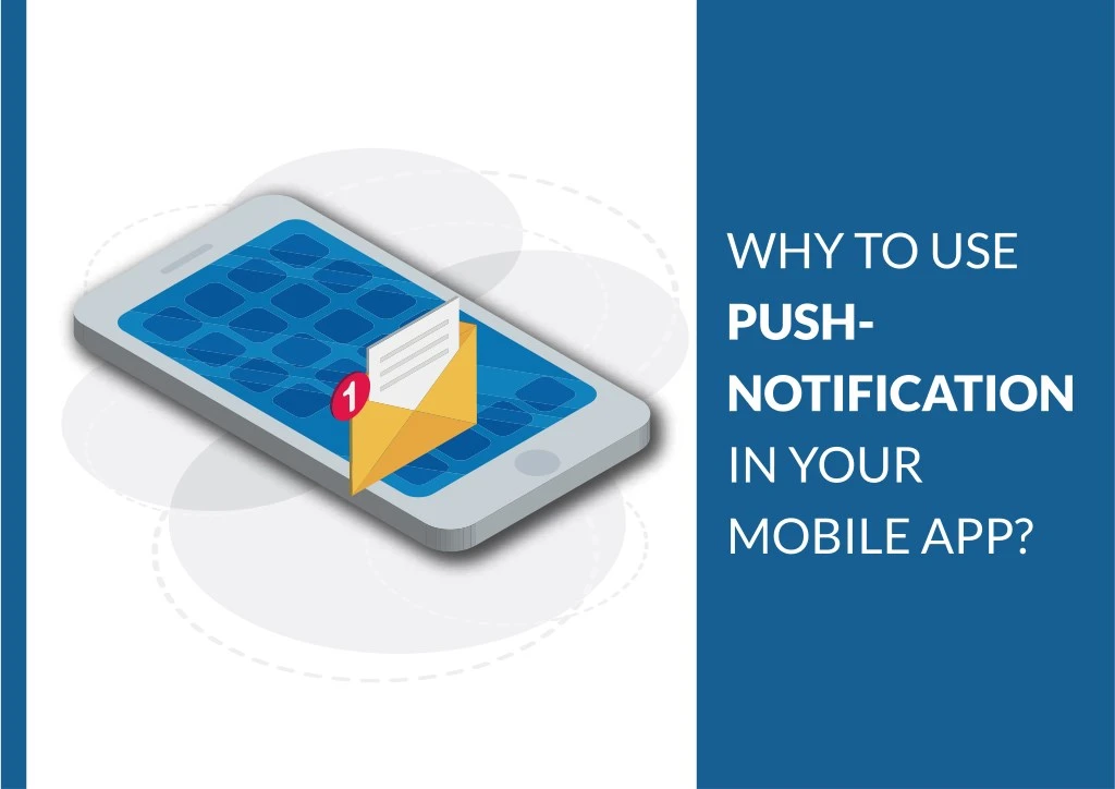 PPT - WHY TO USE PUSH NOTIFICATION IN YOUR MOBILE APP? PowerPoint ...