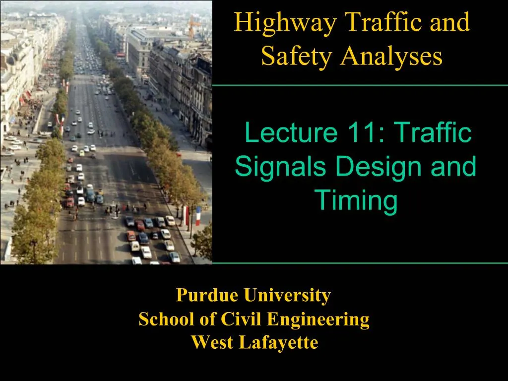 PPT - Lecture 11: Traffic Signals Design and Timing PowerPoint ...