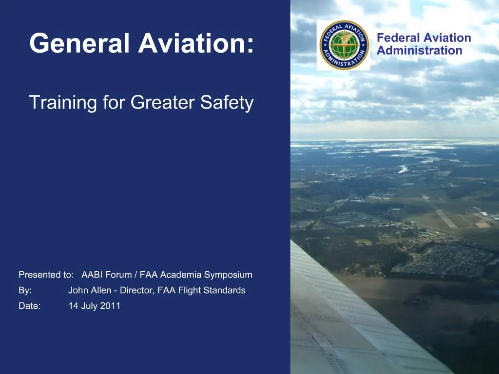 PPT - General Aviation: Training for Greater Safety PowerPoint ...
