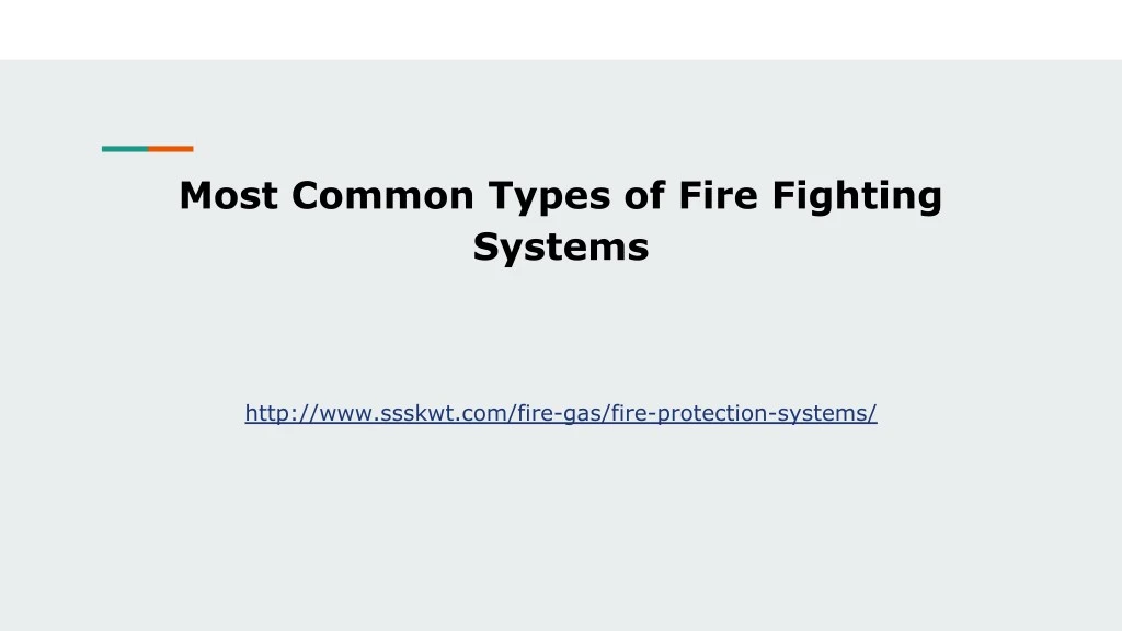 PPT - Most Common Types of Fire Fighting Systems PowerPoint ...