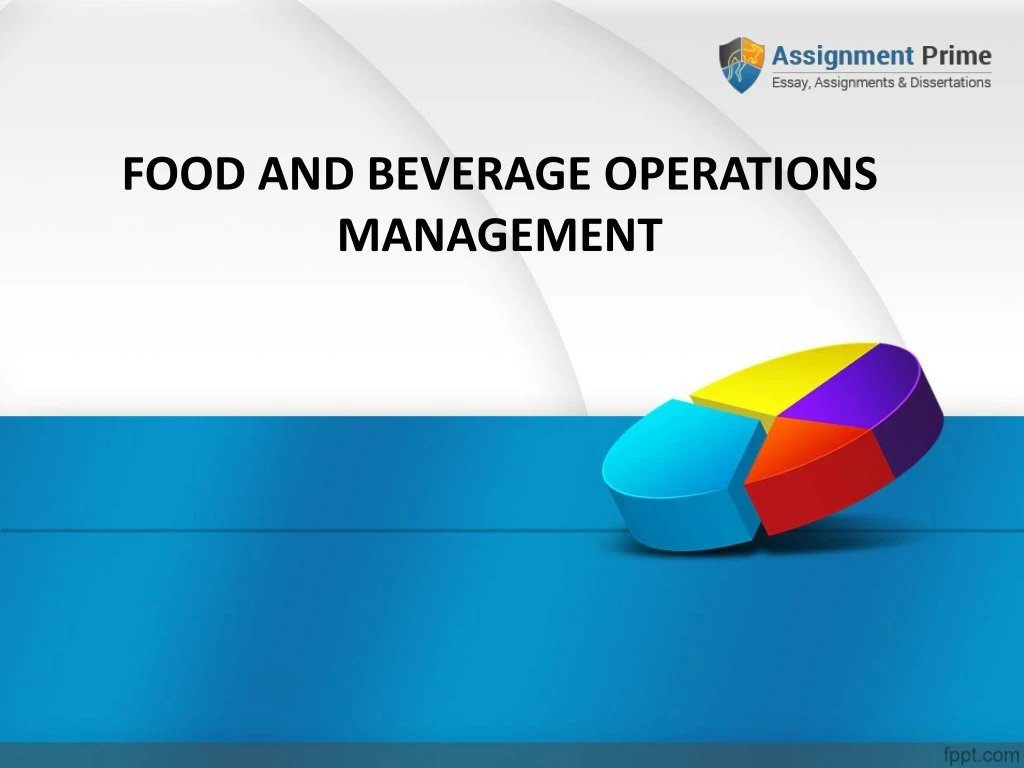 PPT - Food and Beverage Operations Management System PowerPoint ...