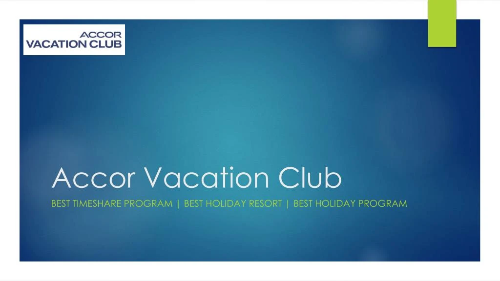 PPT - Accor Vacation Club - Best Timeshare Program PowerPoint ...