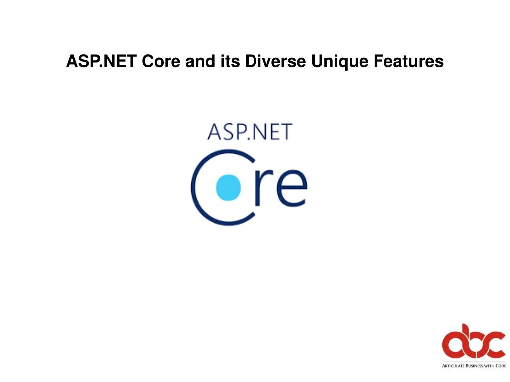 PPT - ASP.NET Core and its Diverse Unique Features PowerPoint ...
