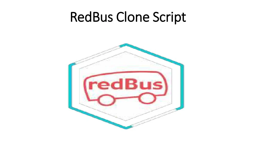 PPT - Best Redbus Clone Script PowerPoint Presentation, free download - ID:7980521