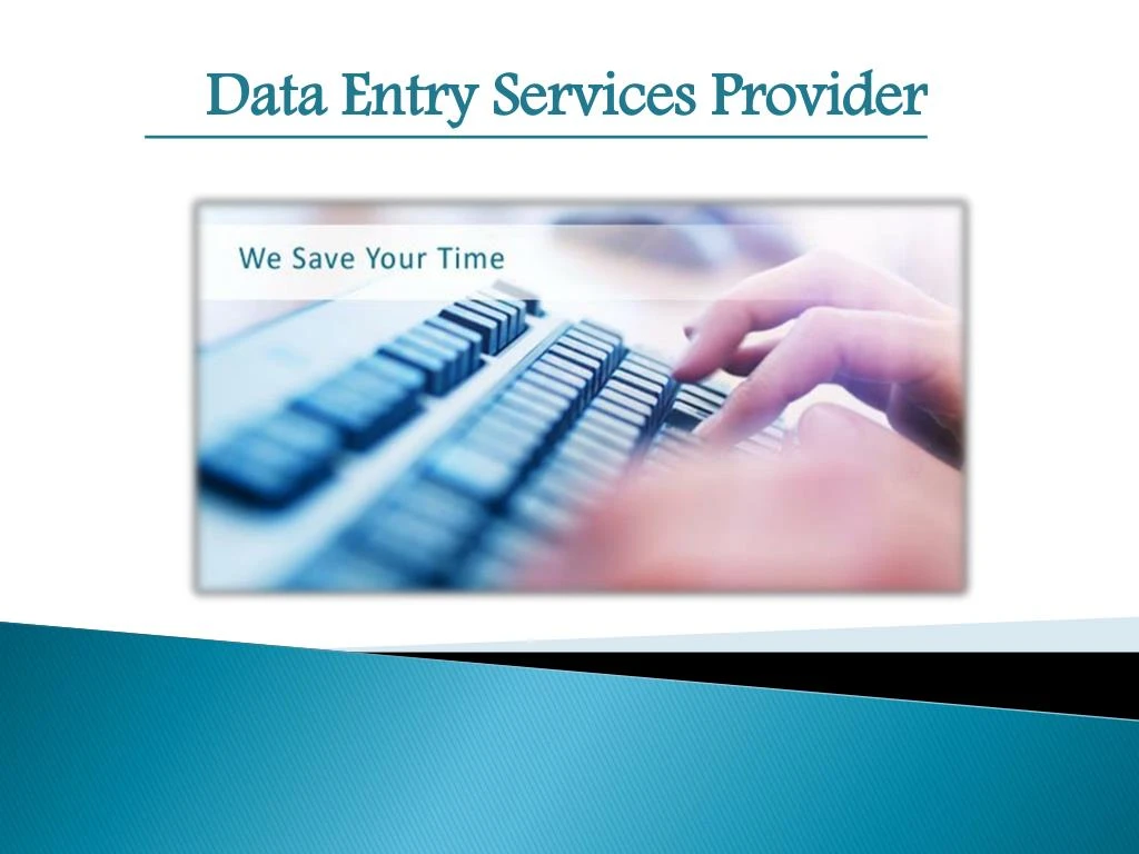 PPT - Data Entry Services Provider PowerPoint Presentation, free ...