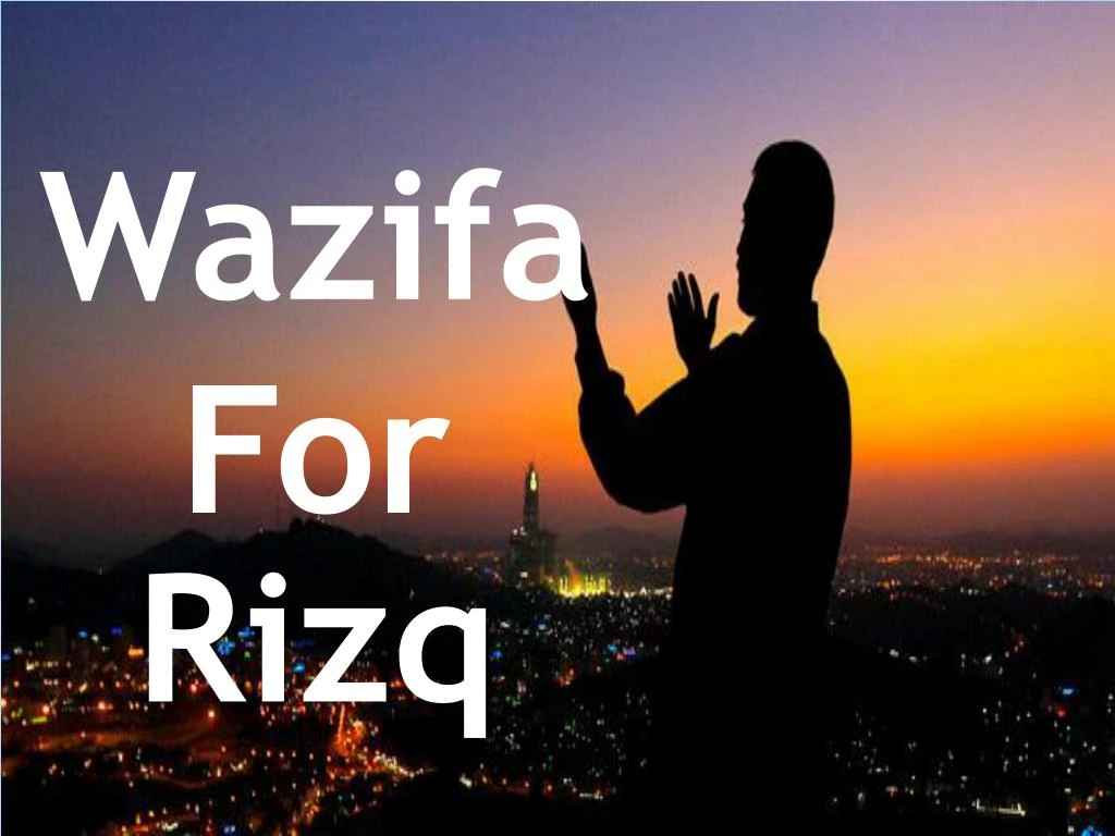 PPT - Wazifa for Rizq PowerPoint Presentation, free download - ID:7984626