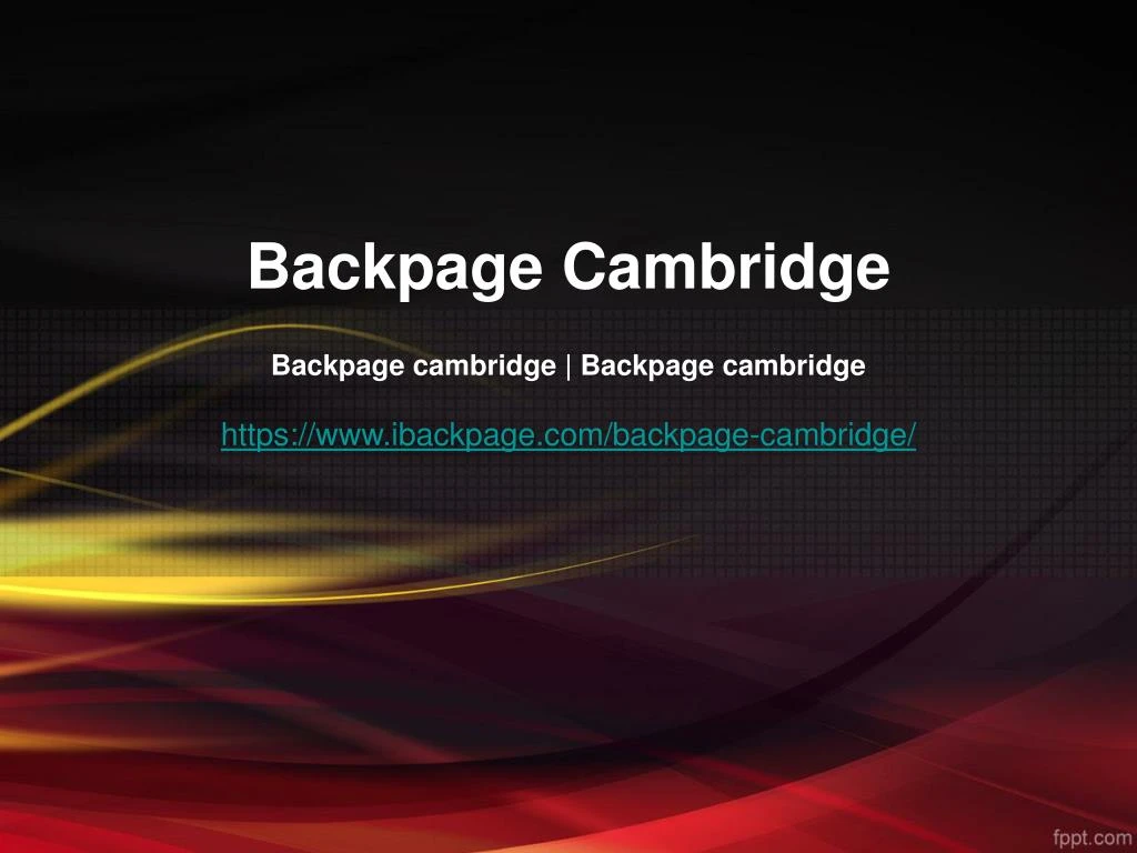 PPT - Backpage Cambridge PowerPoint Presentation, free download - ID ...
