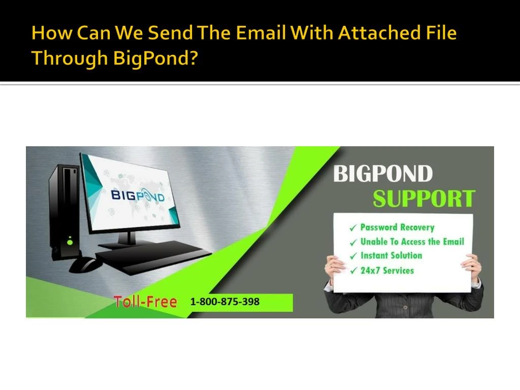 PPT - How can we send the Email with Attached File through BigPond ...