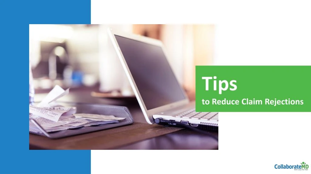 PPT - 3 Tips To Reduce Claims Rejection | Medical Billing Software ...