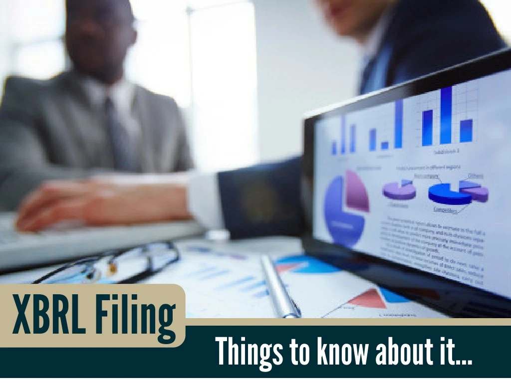 PPT - Things You Need to Know About XBRL Filing PowerPoint Presentation ...