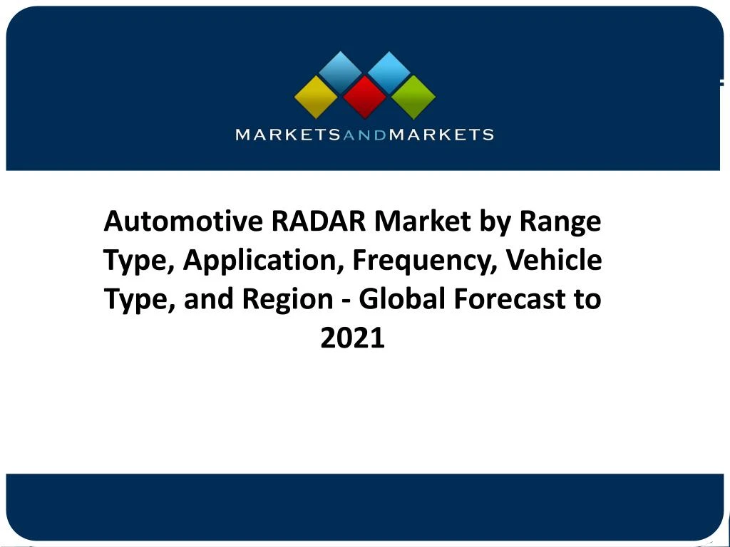 PPT - Automotive RADAR Market PowerPoint Presentation, free download ...