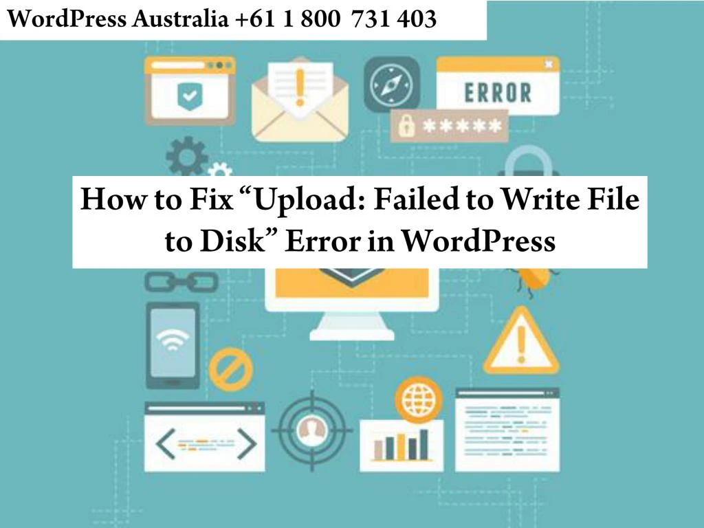 Ppt How To Fix “upload Failed To Write File To Disk†Error In Wordpress Powerpoint