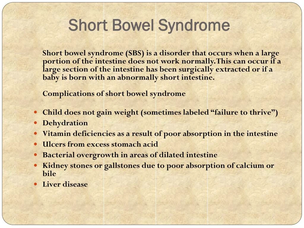 PPT - Short Bowel Syndrome: Causes, Symptoms, Daignosis, Prevention and ...