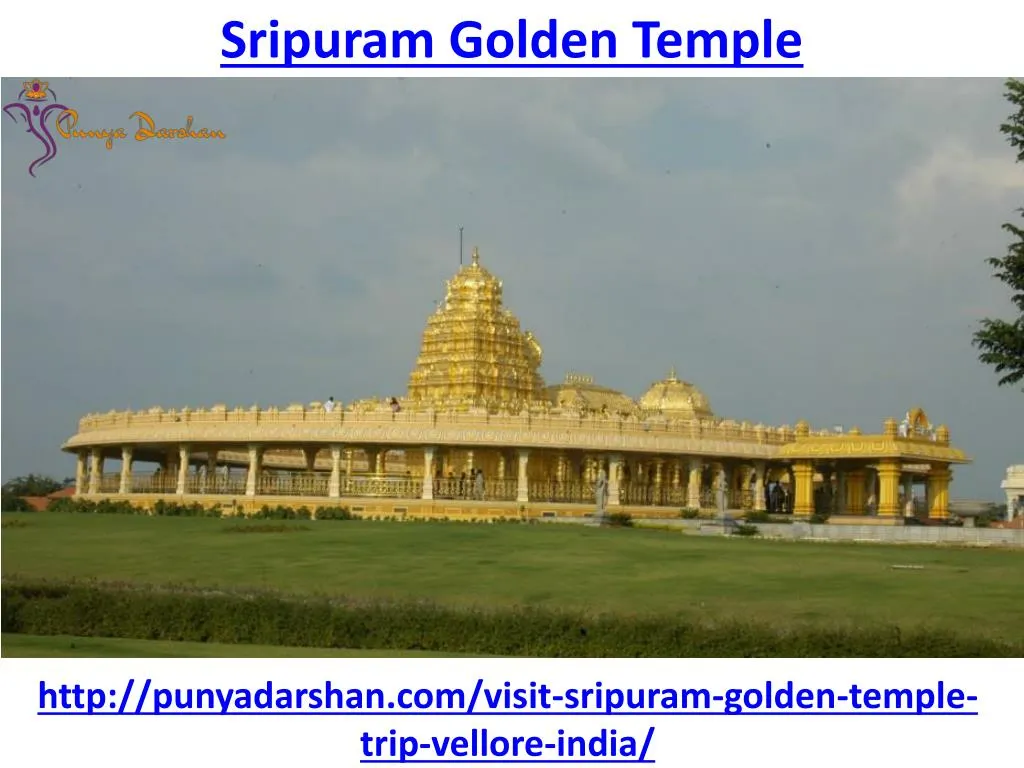 PPT - Sripuram Golden Temple PowerPoint Presentation, free download ...