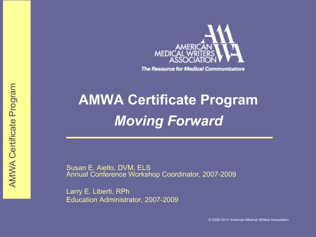 PPT - AMWA Certificate Program Moving Forward PowerPoint Presentation ...