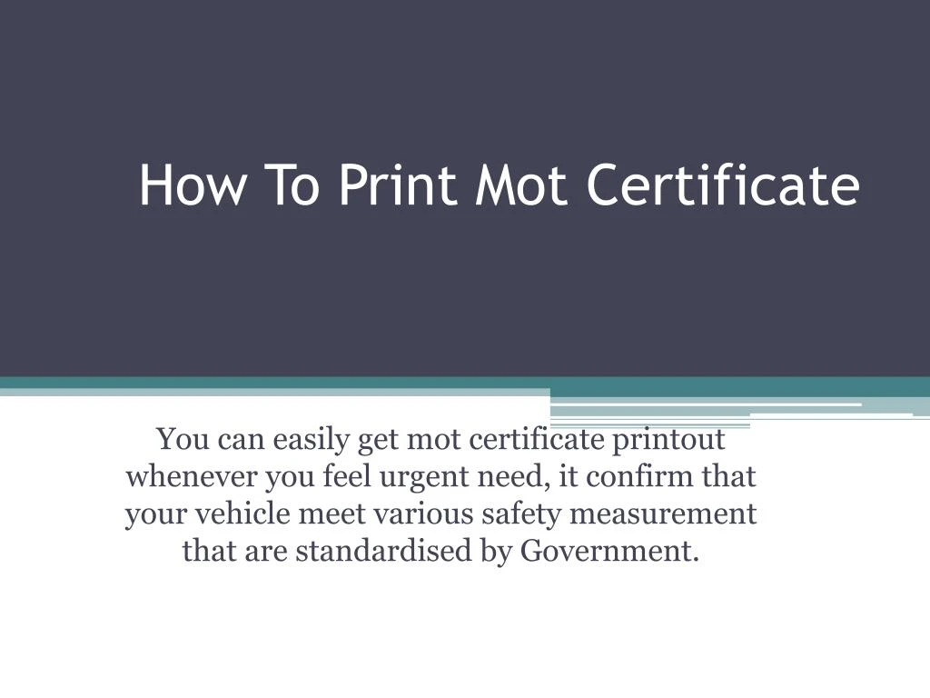 PPT - How To Print mot certificate PowerPoint Presentation - ID:8015358