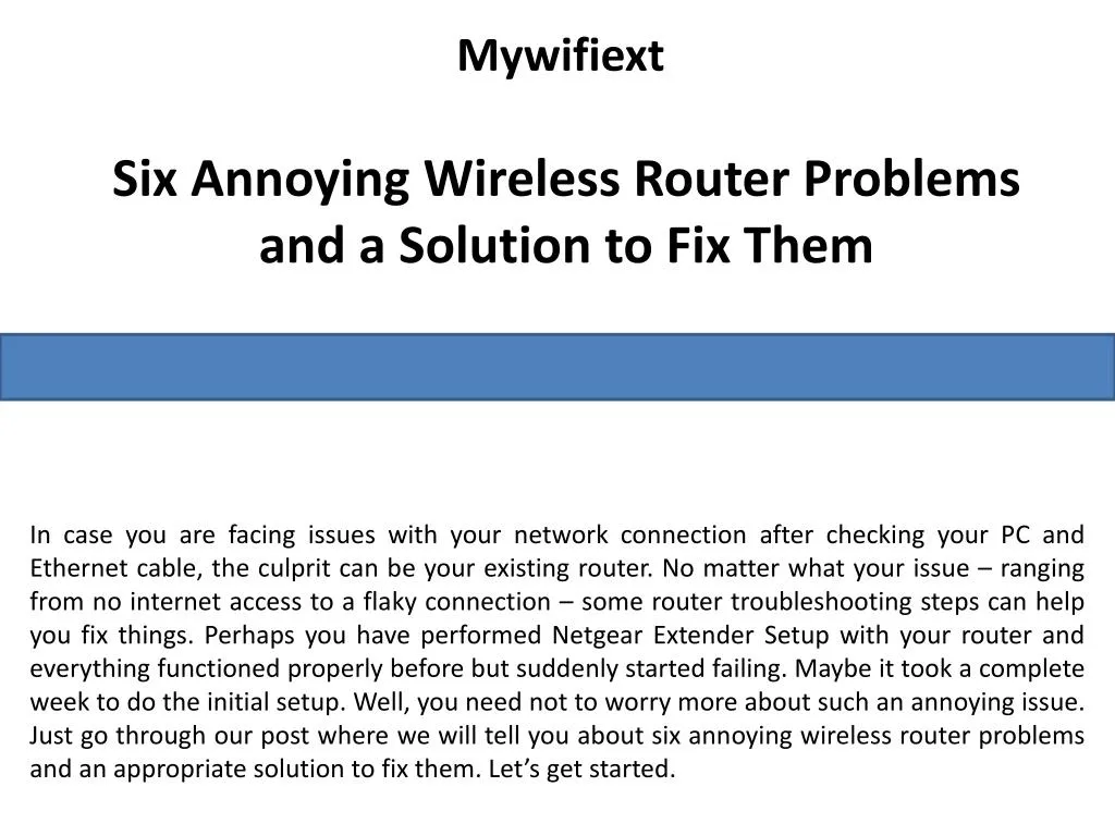 PPT - Six Annoying Wireless Router Problems and a Solution to Fix Them PowerPoint Presentation ...