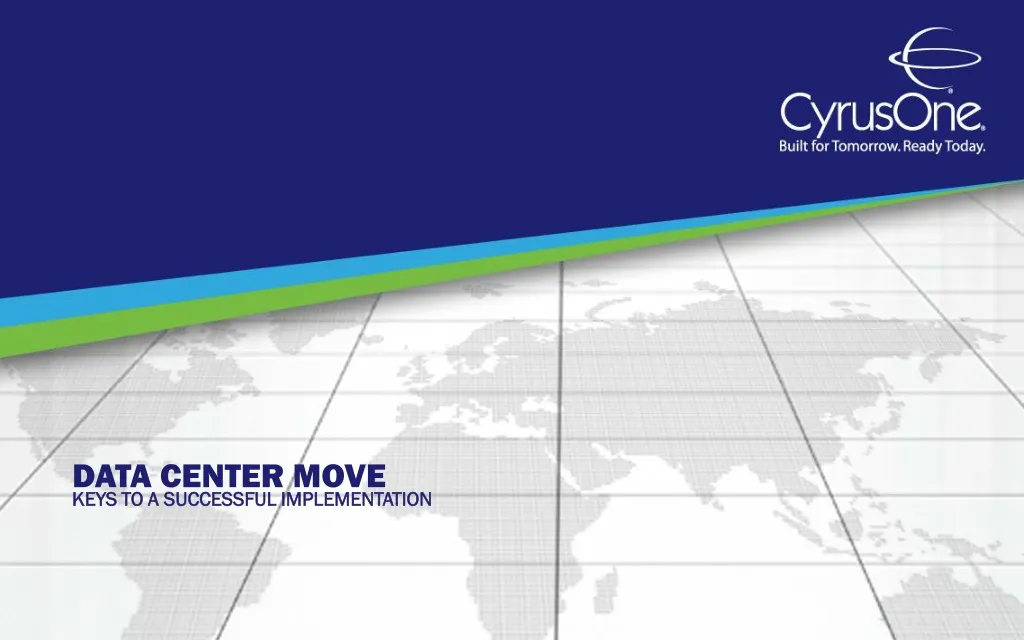 PPT - Data Center Move: Keys to a Successful Implementation PowerPoint ...
