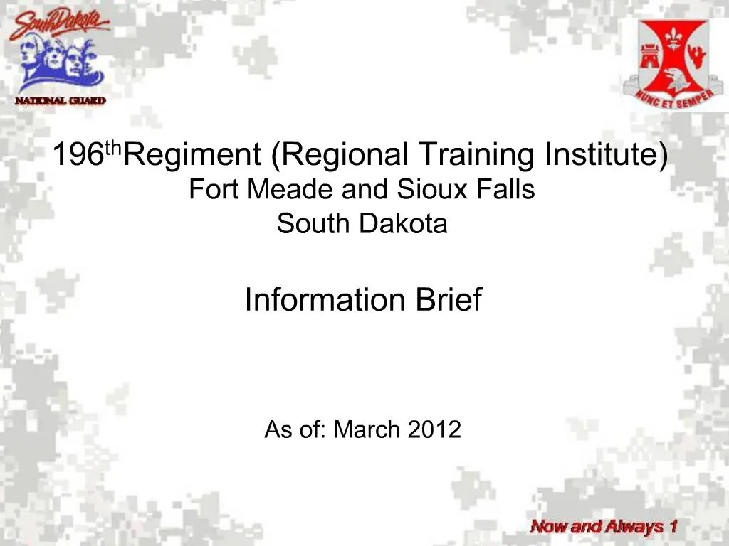 PPT - 196th Regiment Regional Training Institute Fort Meade and Sioux ...