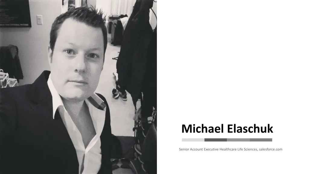 PPT - Michael Elaschuk (Salesforce) - Experienced Professional ...