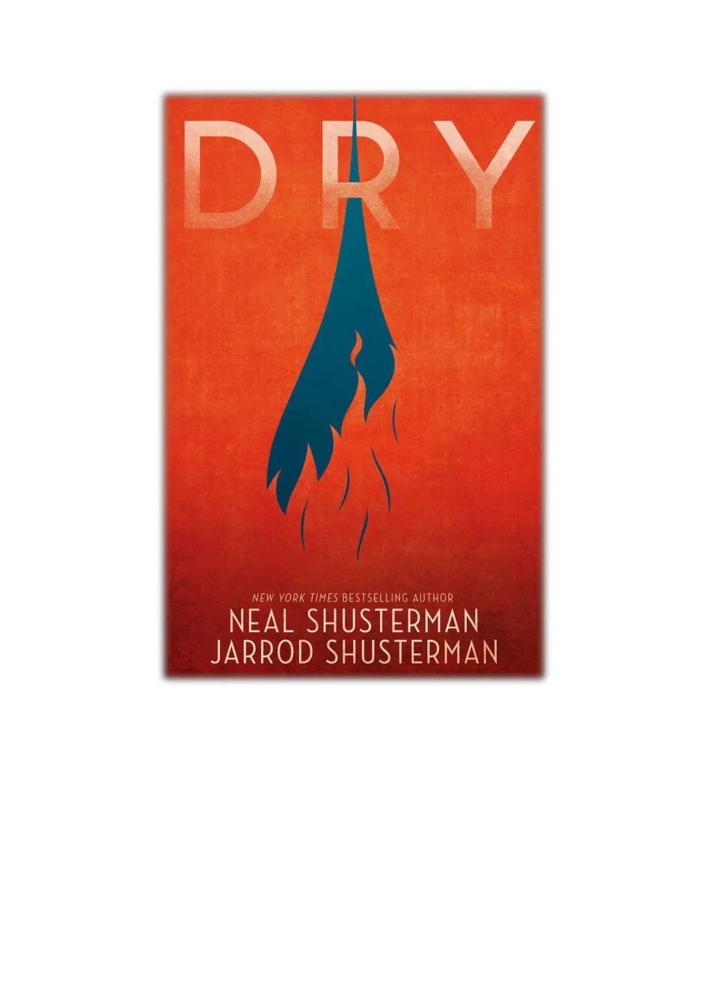 PPT - [PDF] Free Download Dry By Neal Shusterman & Jarrod Shusterman ...