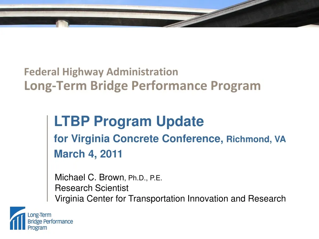 PPT - Federal Highway Administration Long-Term Bridge Performance ...