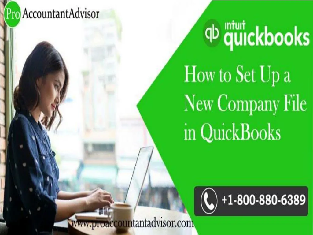 PPT - How to Create QuickBooks Desktop Company File - Tutorial ...