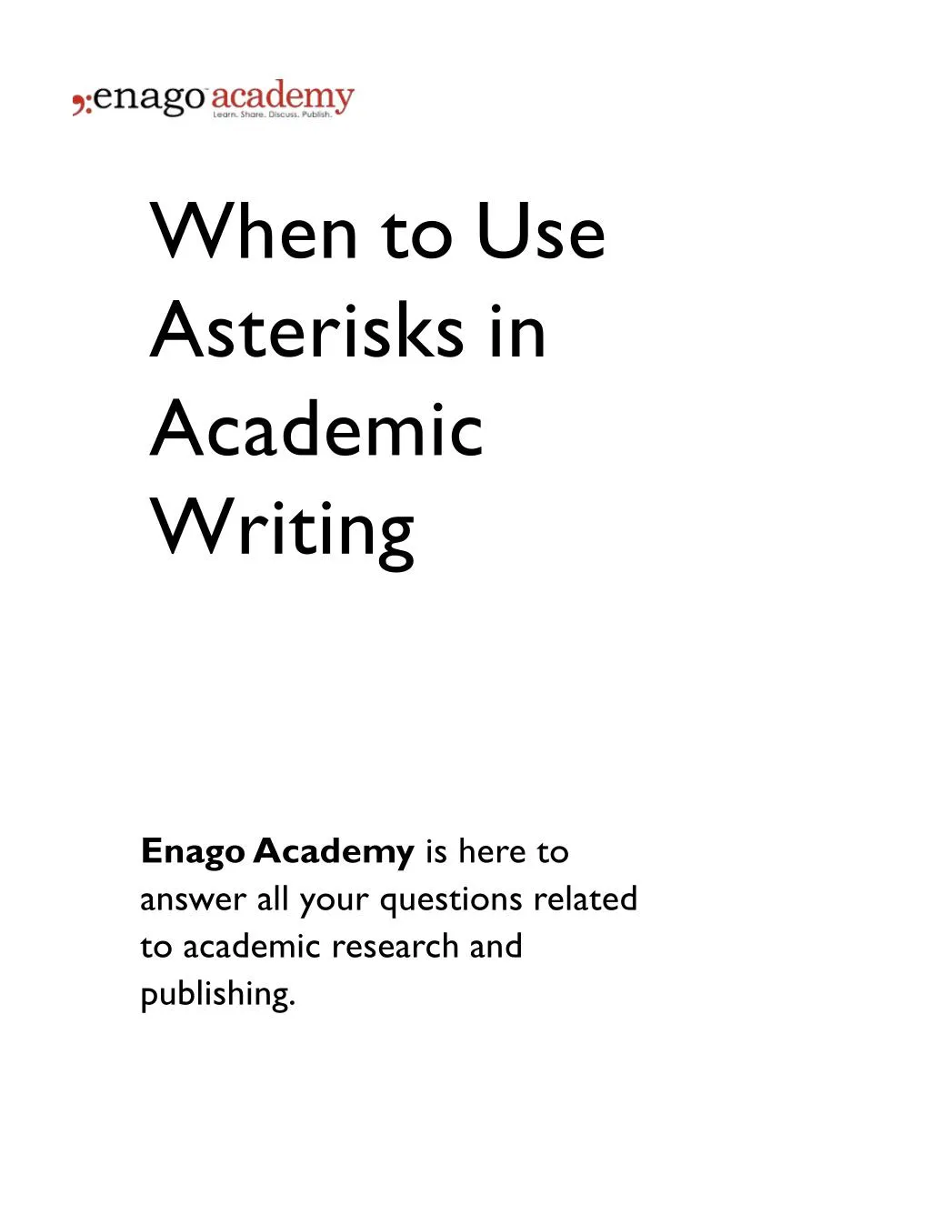 PPT - When to Use Asterisks in Academic Writing - Enago Academy ...