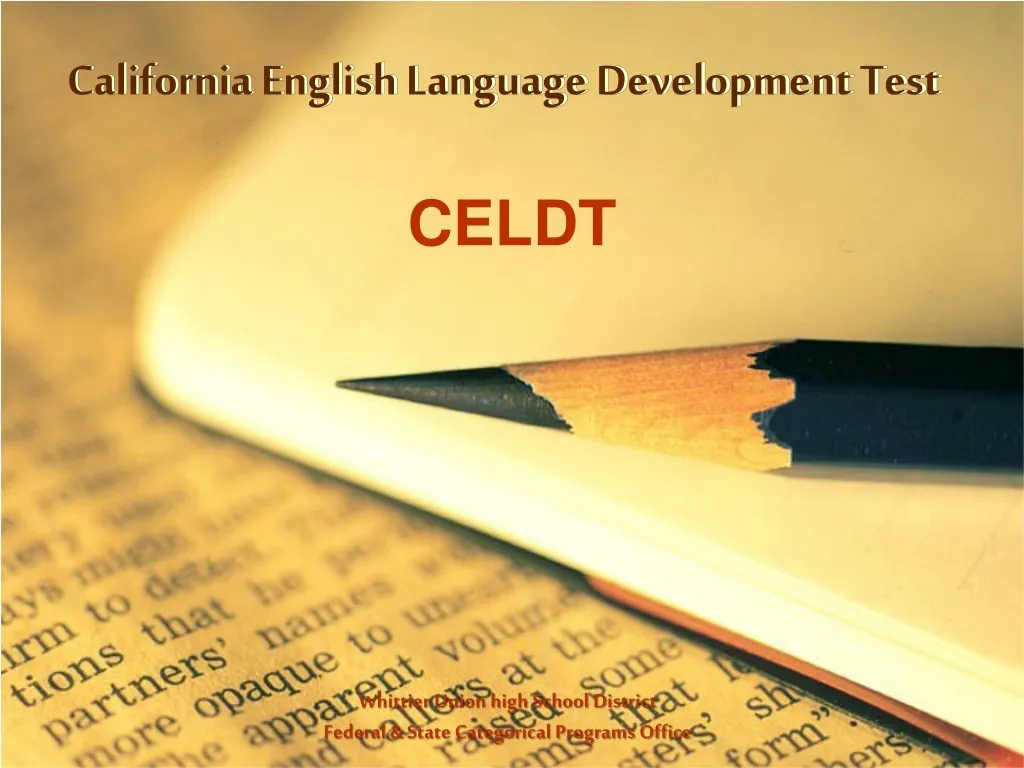 PPT - California English Language Development Test PowerPoint ...