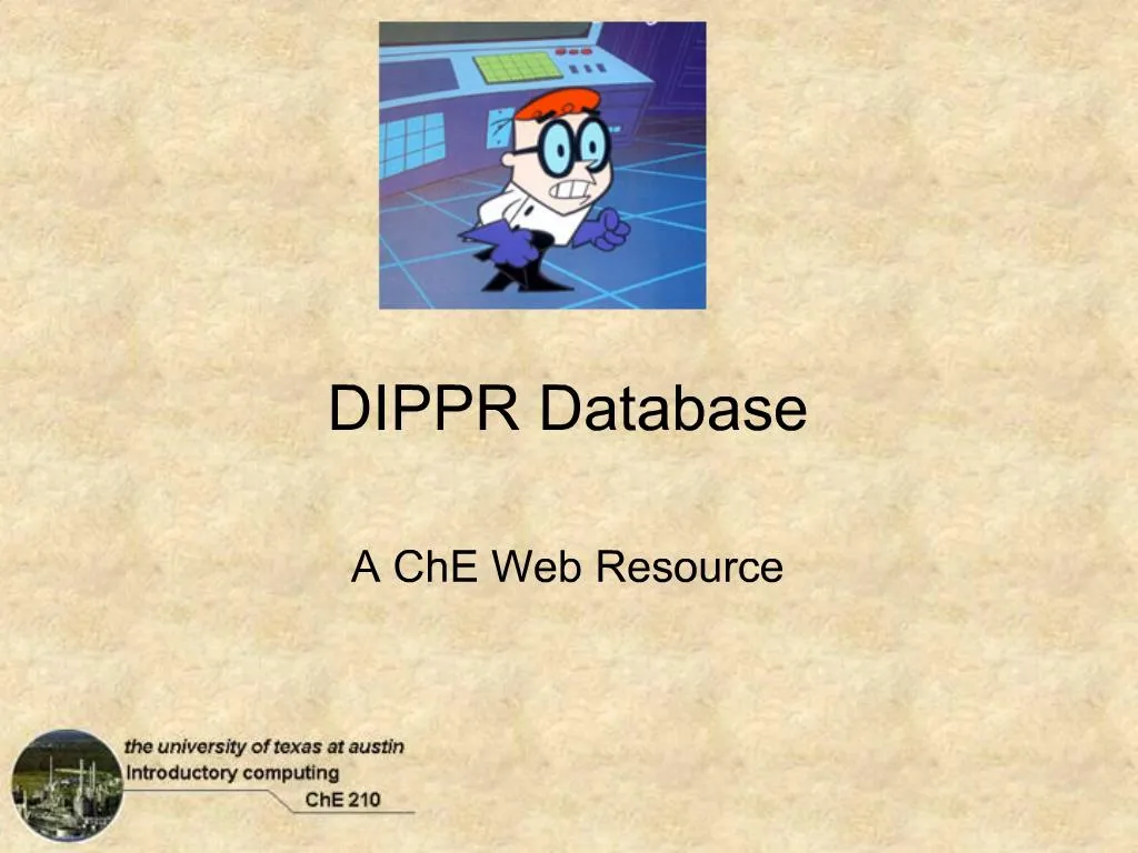PPT - DIPPR Database PowerPoint Presentation, free download - ID:803610