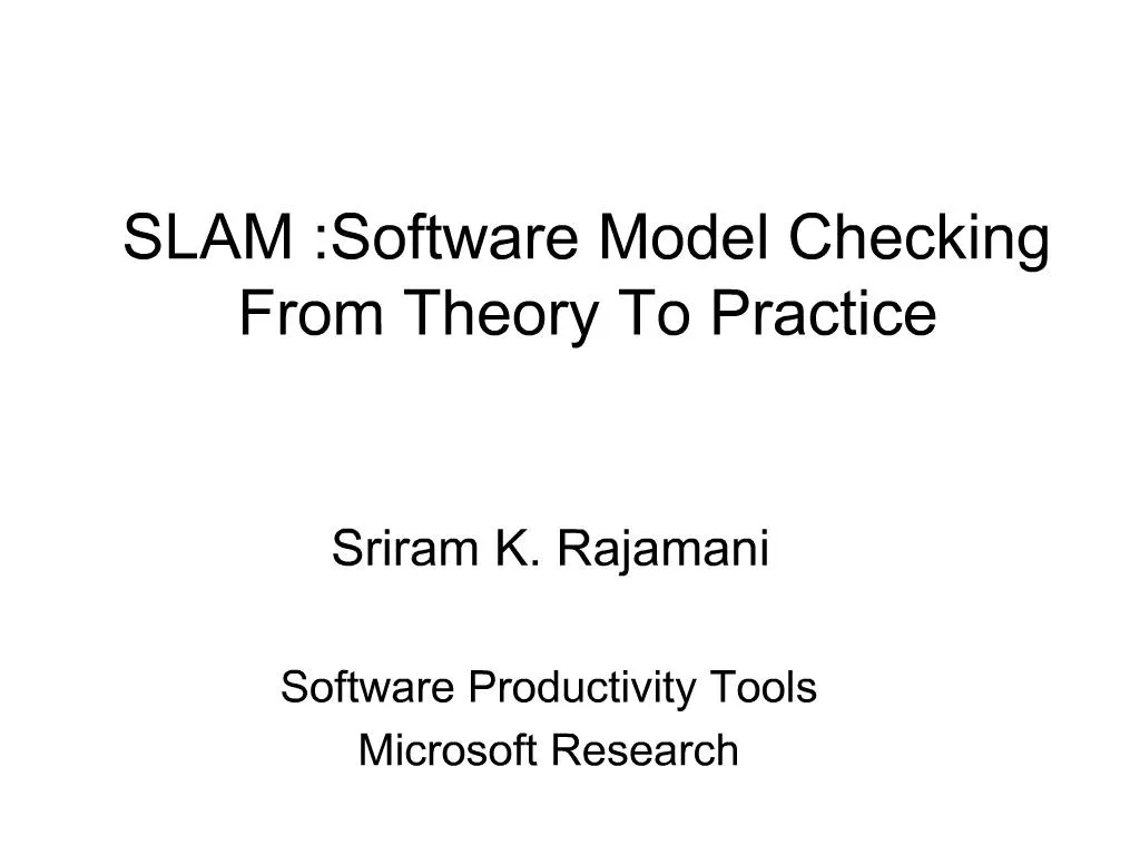 PPT - SLAM :Software Model Checking From Theory To Practice PowerPoint ...