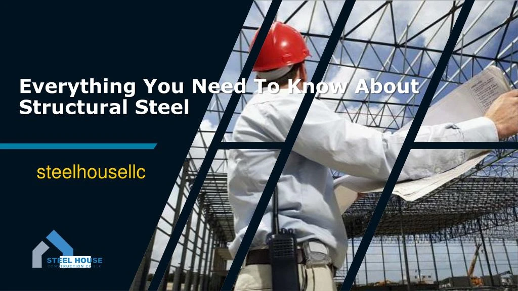 PPT - Everything You Need To Know About Structural Steel PowerPoint ...