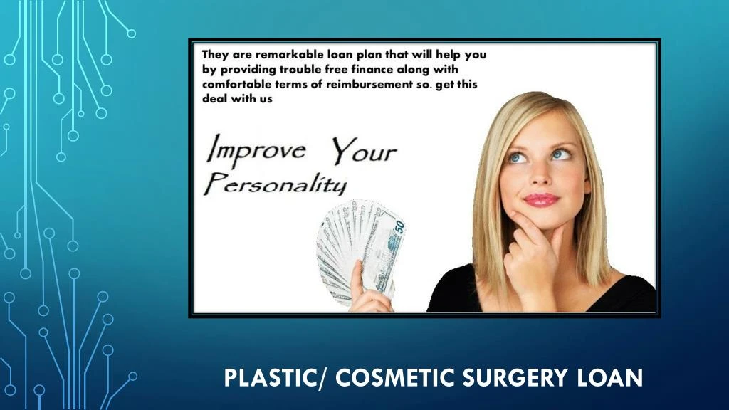 PPT - Plastic/ Cosmetic Surgery Loans - TLC PowerPoint Presentation ...
