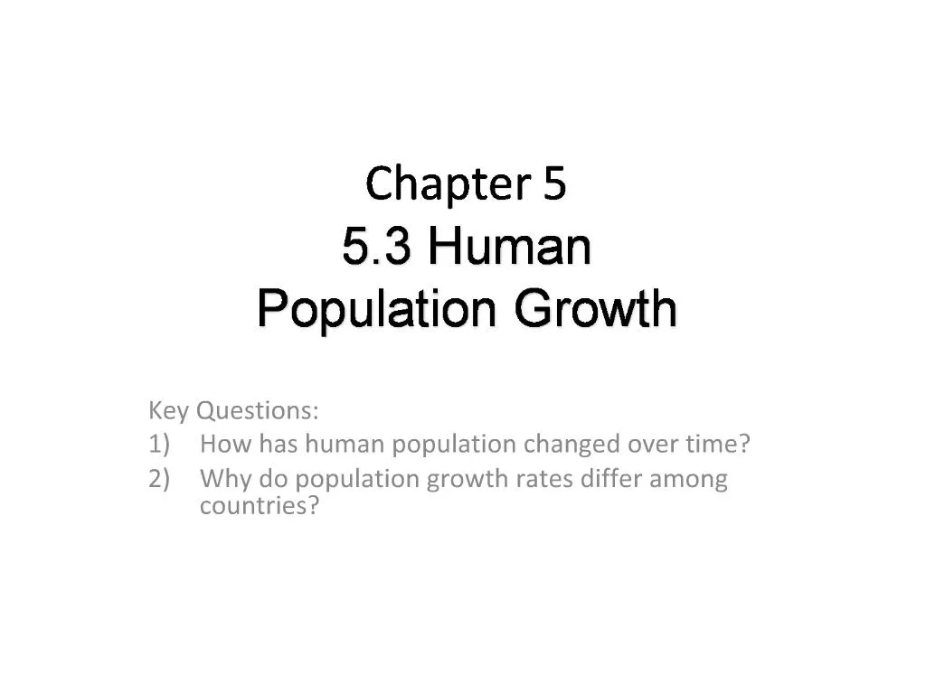 Ppt Chapter 5 5 3 Human Population Growth Powerpoint Presentation