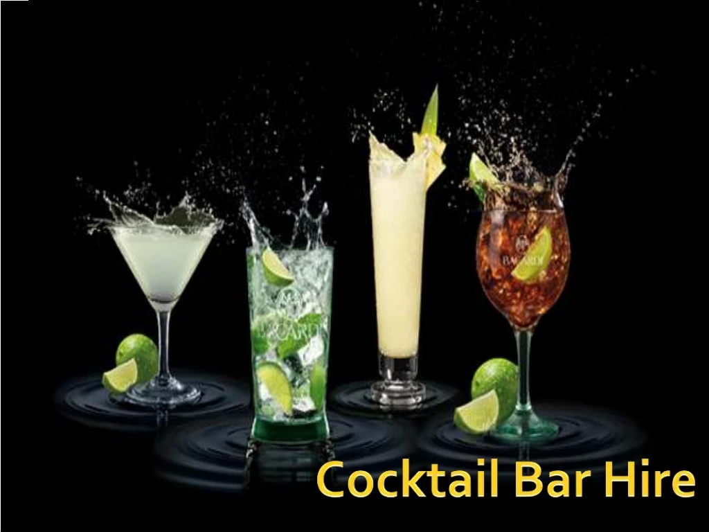 PPT - Cocktail bar Hire- Best Package for a Memorable Party PowerPoint ... PPT - Cocktail bar Hire- Best Package for a Memorable Party PowerPoint ...