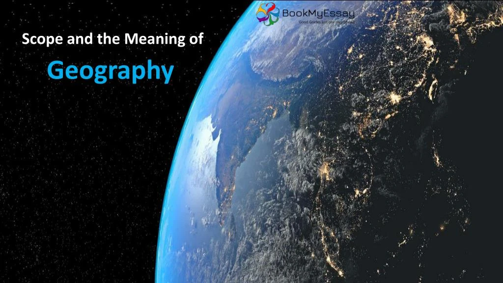 PPT - Scope and the Meaning of Geography PowerPoint Presentation, free ...