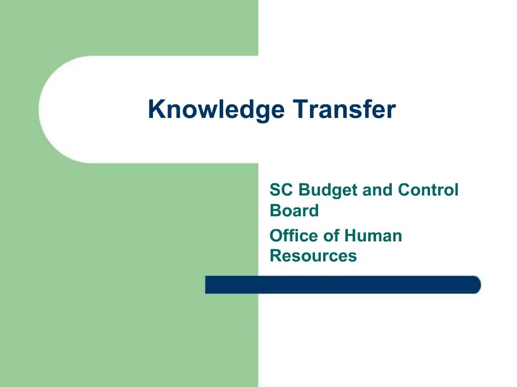 PPT - Knowledge Transfer PowerPoint Presentation, free download - ID:809456