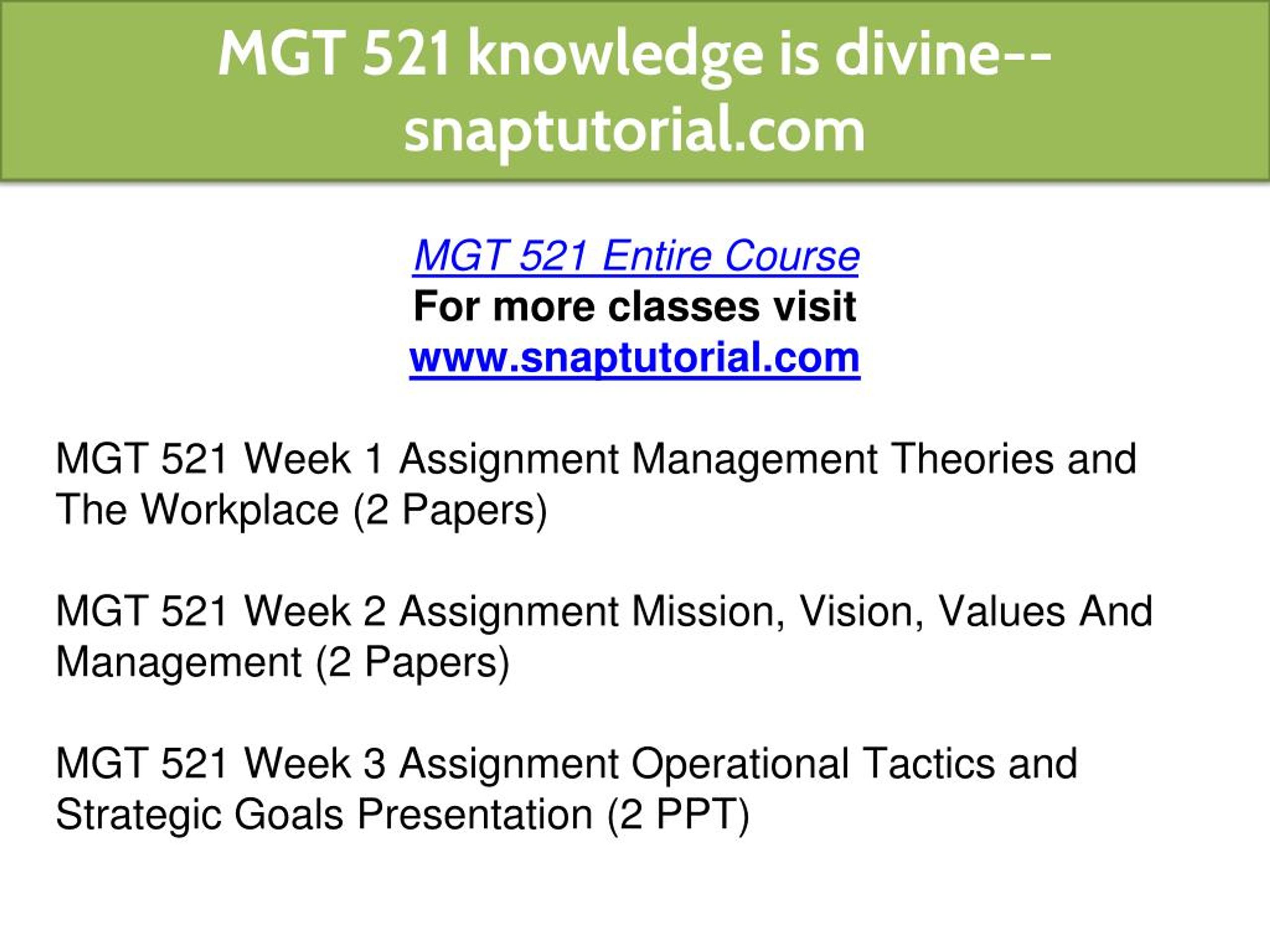 PPT - MGT 521 knowledge is divine--snaptutorial.com PowerPoint ... PPT - MGT 521 knowledge is divine--snaptutorial.com PowerPoint ...
