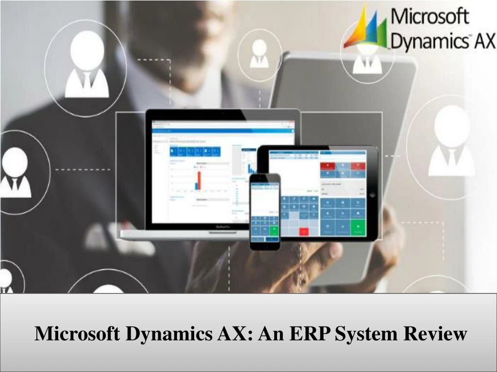 PPT - Microsoft dynamic AX overview with financial & technical features ...
