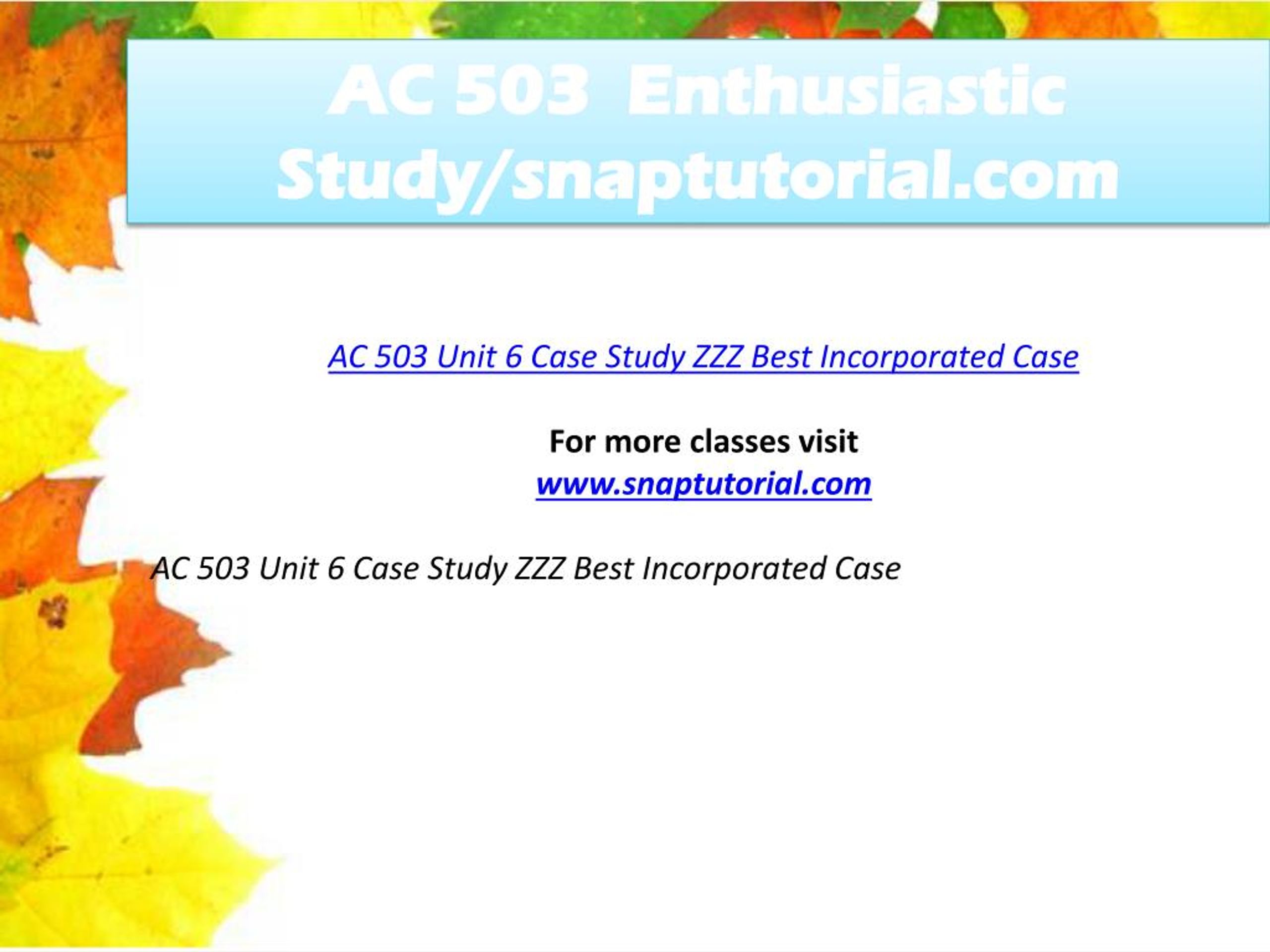 PPT - AC 503 Enthusiastic Study-snaptutorial.com PowerPoint Presentation - ID:8123381