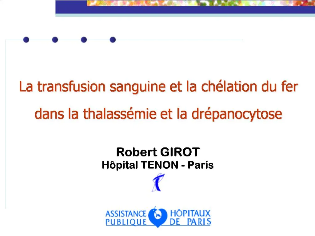 PPT - La transfusion sanguine et la ch lation du fer dans la thalass ...