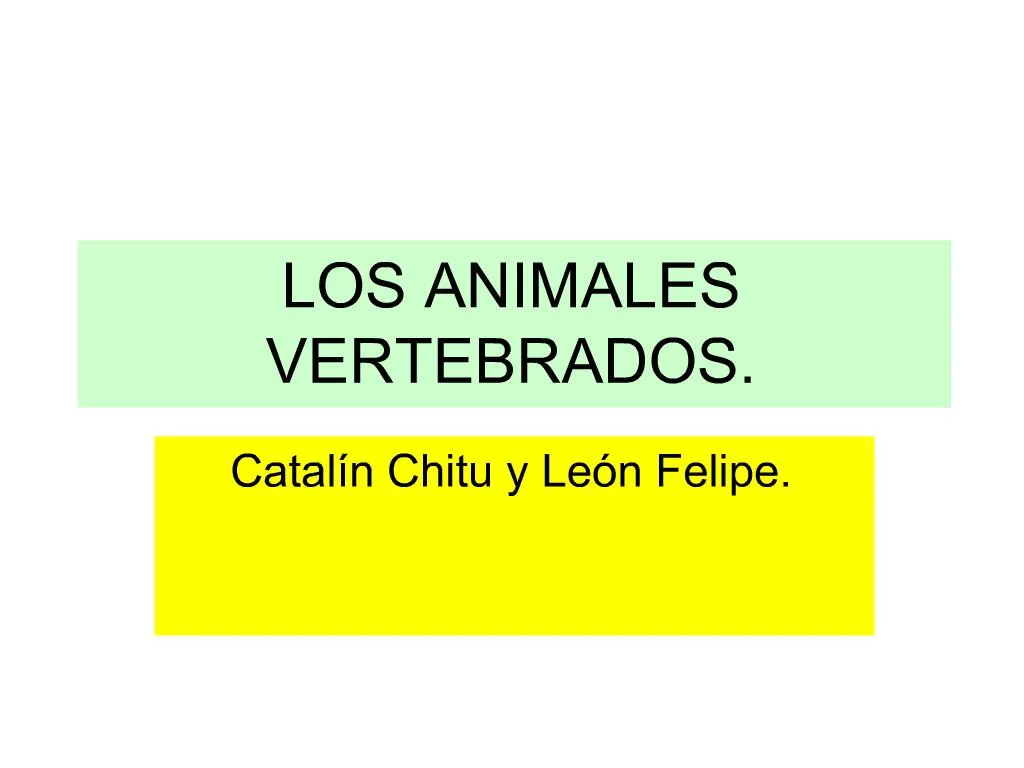 PPT - LOS ANIMALES VERTEBRADOS. PowerPoint Presentation, free download ...