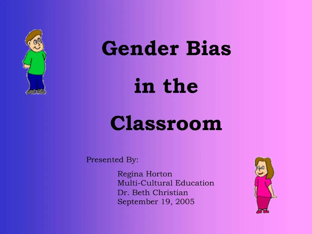 PPT - Gender Bias in the Classroom PowerPoint Presentation, free ...