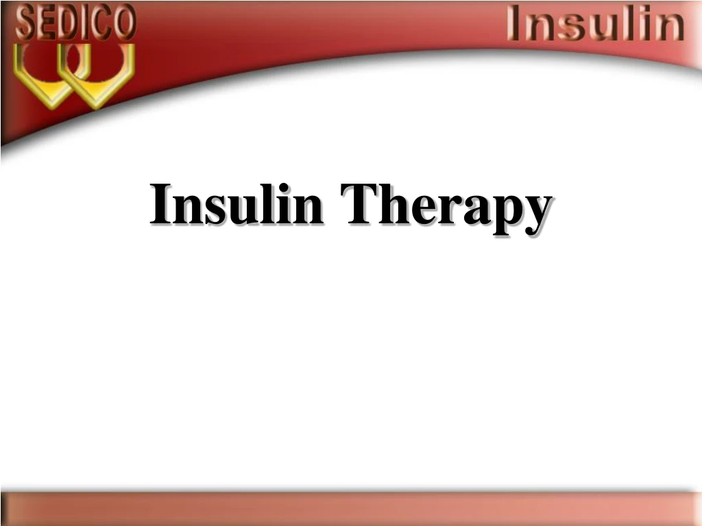 PPT - Insulin Therapy PowerPoint Presentation, free download - ID:8154611