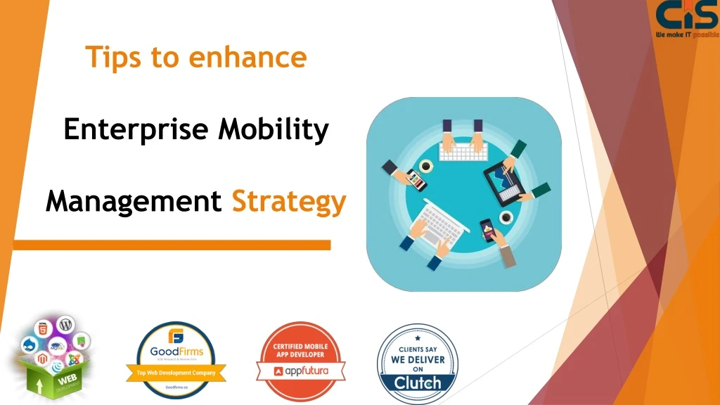 PPT - Tips to enhance your Enterprise Mobility Management Strategy ...