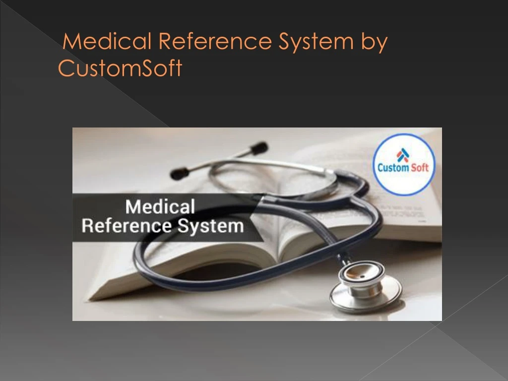 PPT - Medical Reference System by CustomSoft PowerPoint Presentation ...