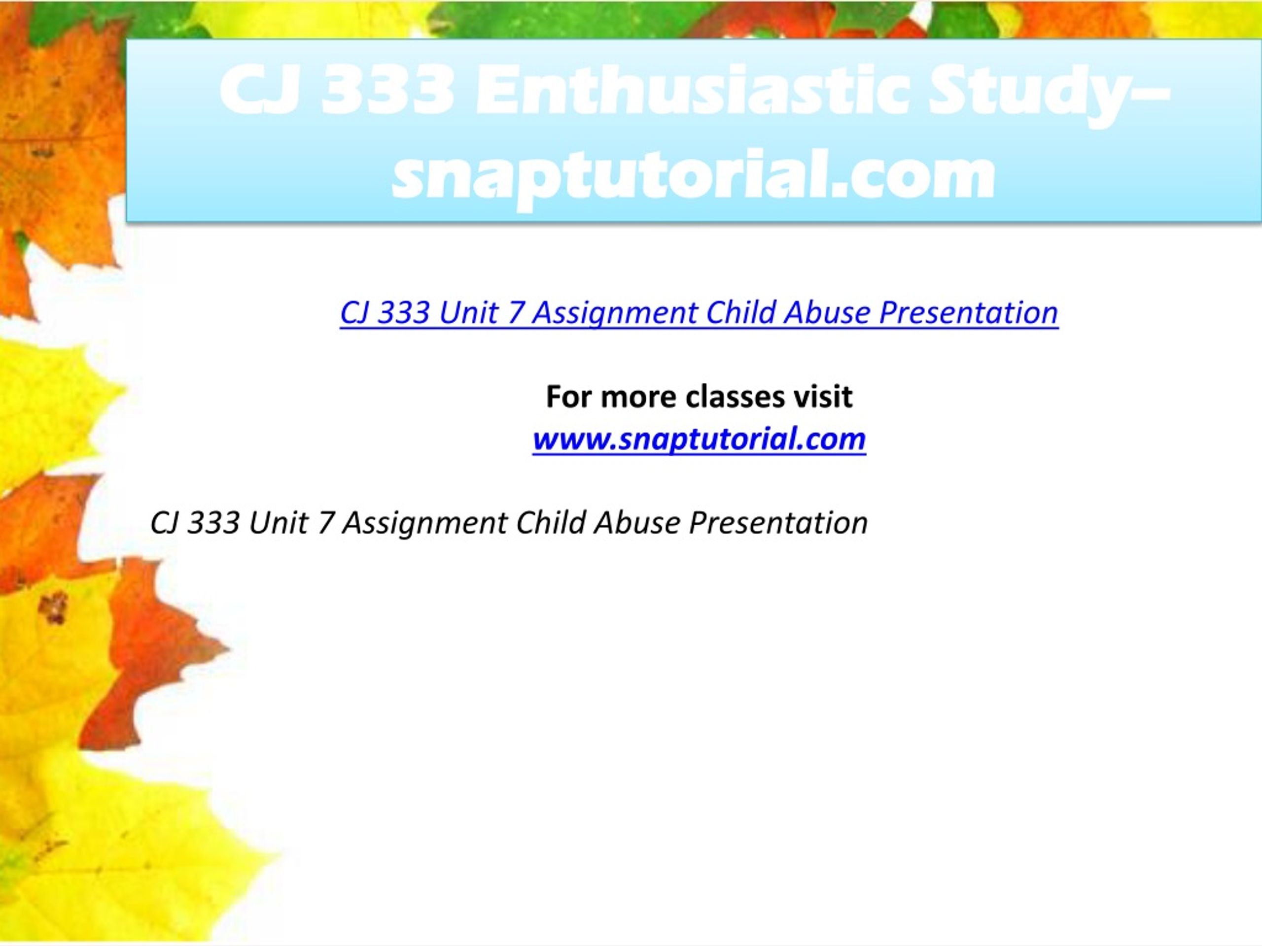 PPT - CJ 333 Enthusiastic Study / snaptutorial.com PowerPoint Presentation - ID:8157454